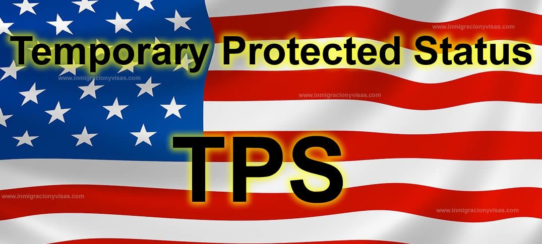 ¿Qué es el programa TPS y cómo registrarse para residir en Estados ...